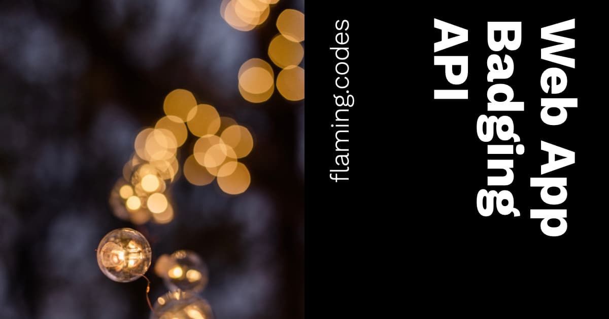 Badging the app icon of your progressive web app | flaming.codes